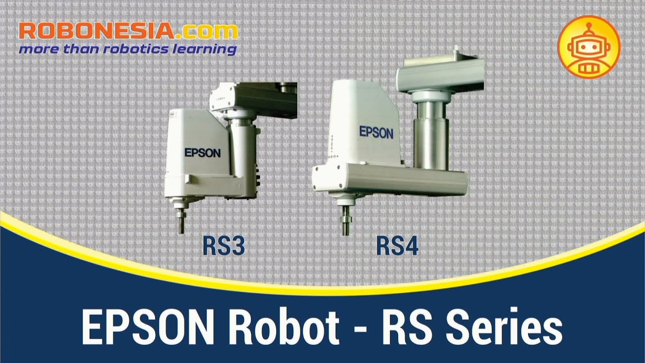 Robot EPSON - Seri RS (RS3 dan RS4) - Robonesia - YouTube