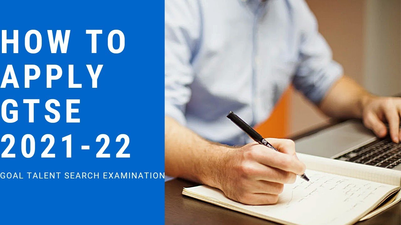 HOW TO APPLY GTSE 2021-22| GOAL TALENT SEARCH EXAM. - YouTube