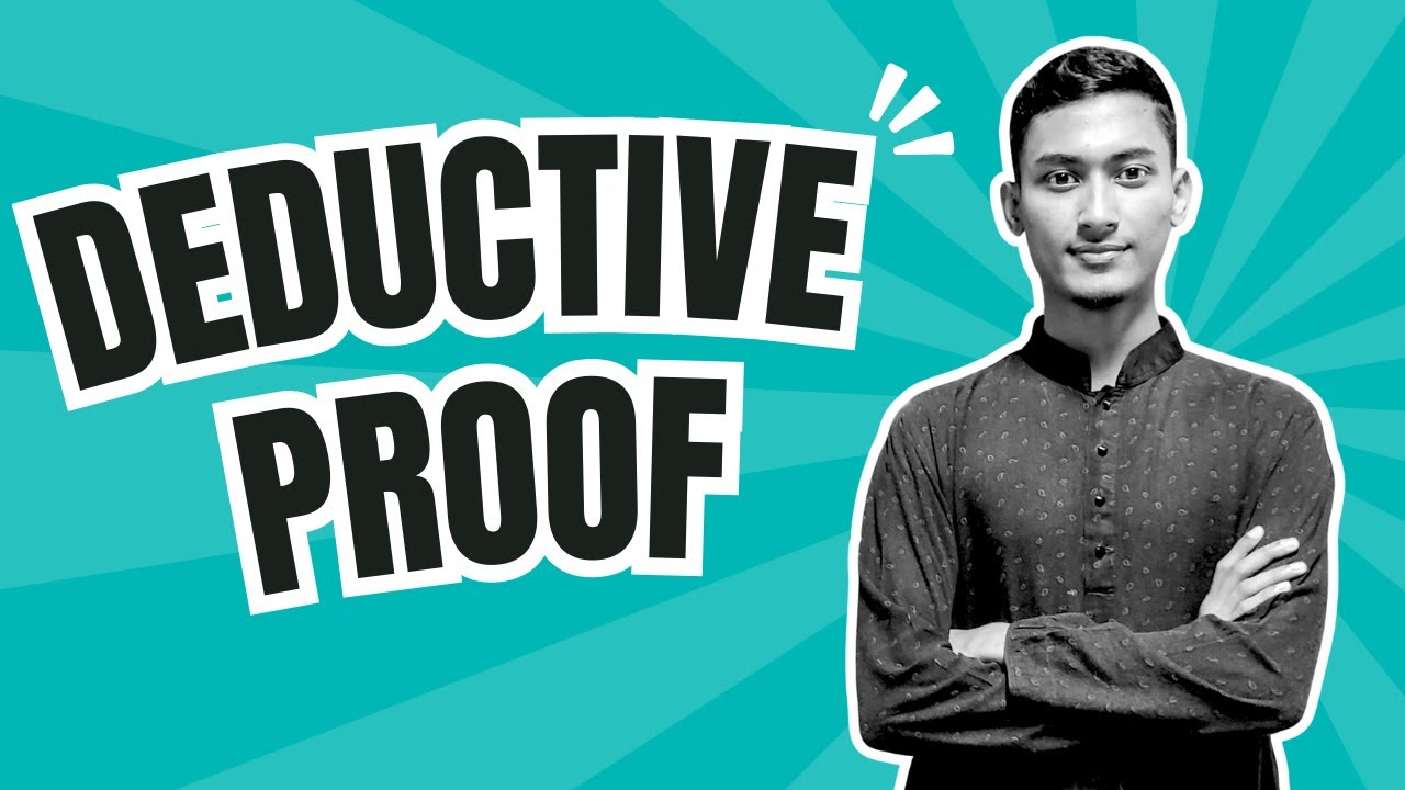 Deductive Proof with Example | Theory of Computing | Anas Bin Ayub ...