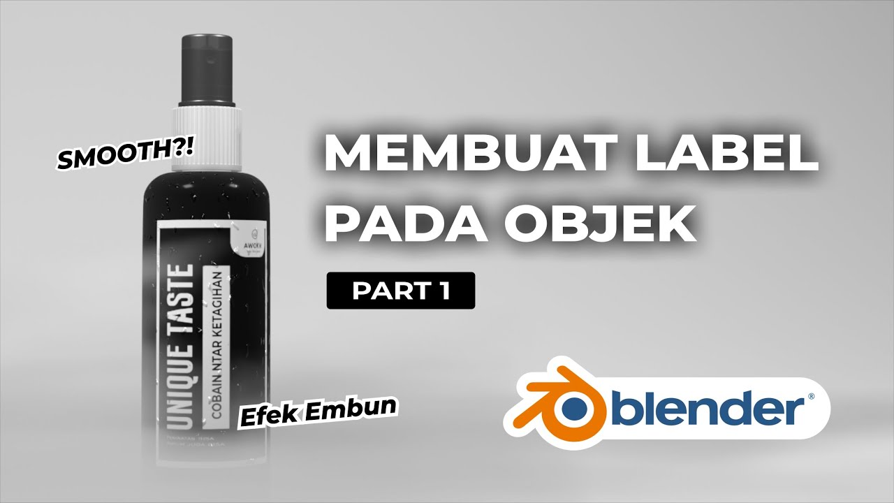 TUTORIAL MENEMPEL LABEL DI BLENDER - YouTube