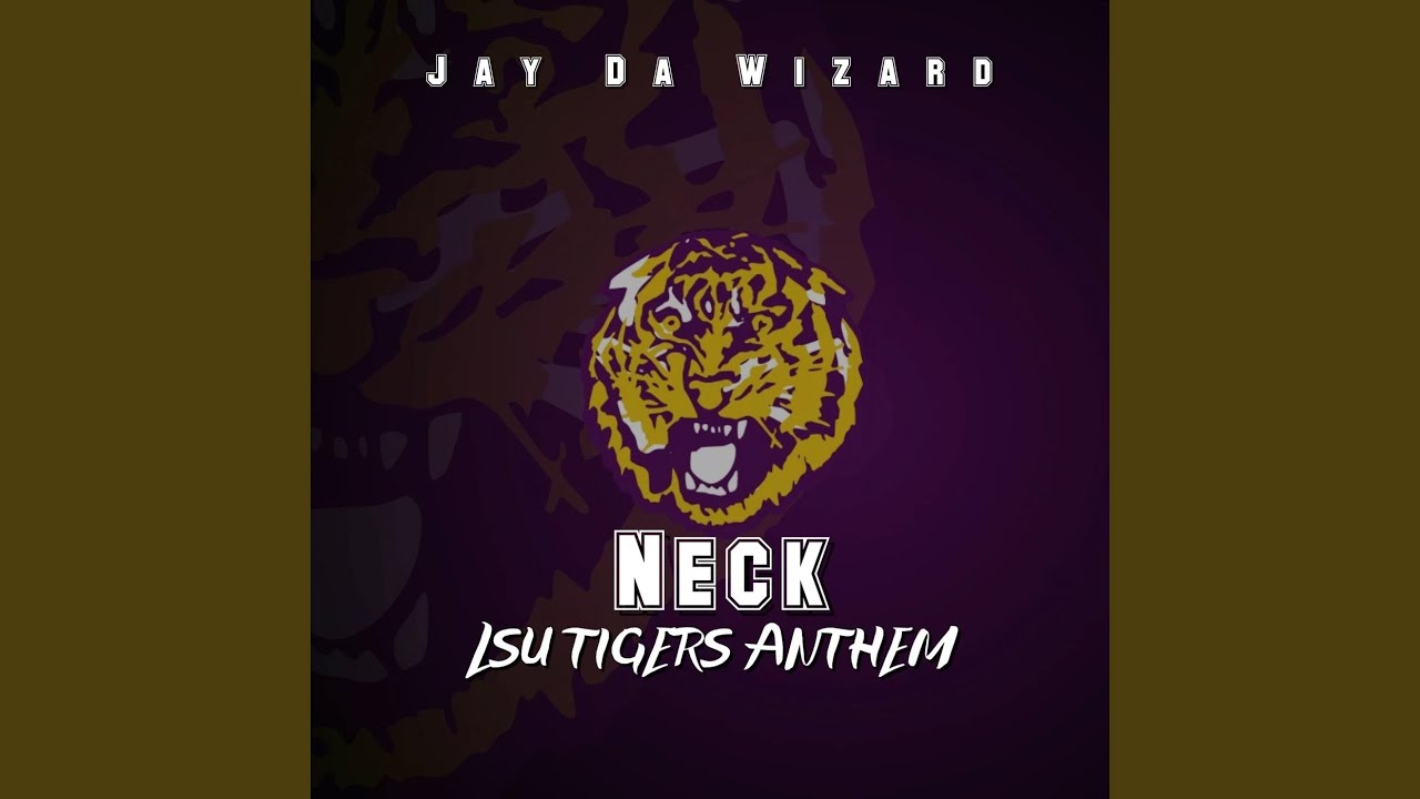 Neck (Lsu Tigers Anthem) - YouTube
