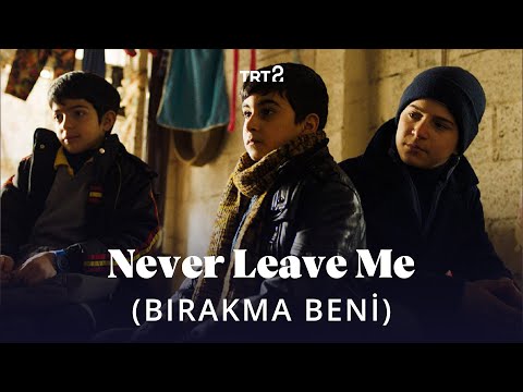 Never Leave Me (Bırakma Beni) | Fragman