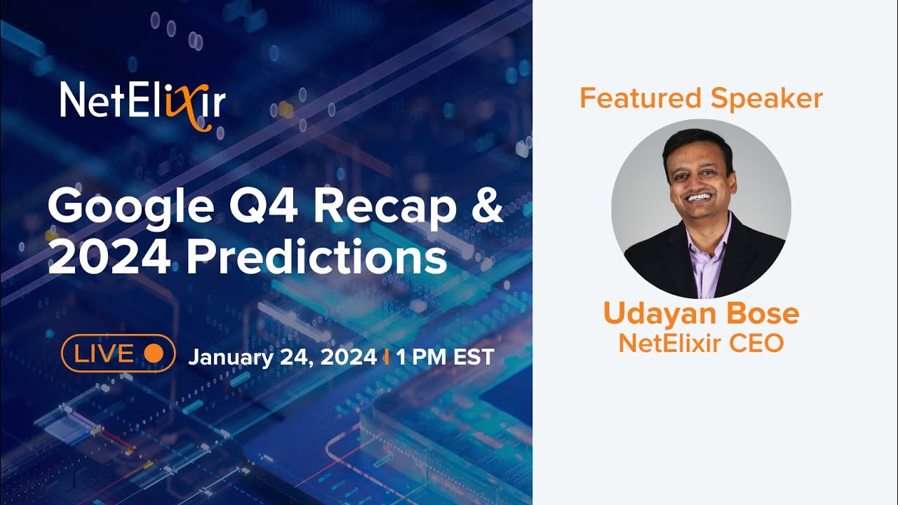 Google Q4 Recap & 2024 Predictions Webinar - YouTube