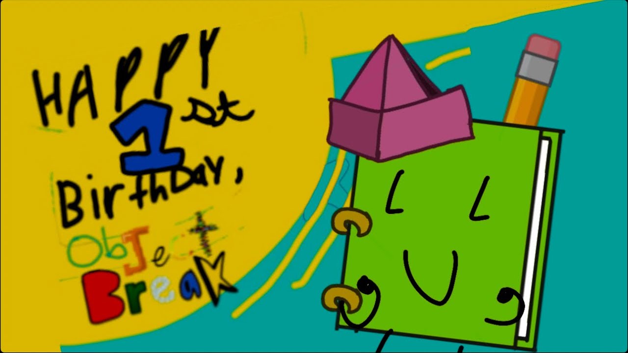 HAPPY BIRTHDAY OBJECT BREAK( episode and character facts!!) - YouTube