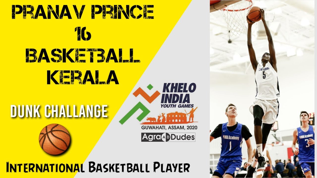 Dunk Challange During Khelo India || Pranav Prince || Youth Games ...