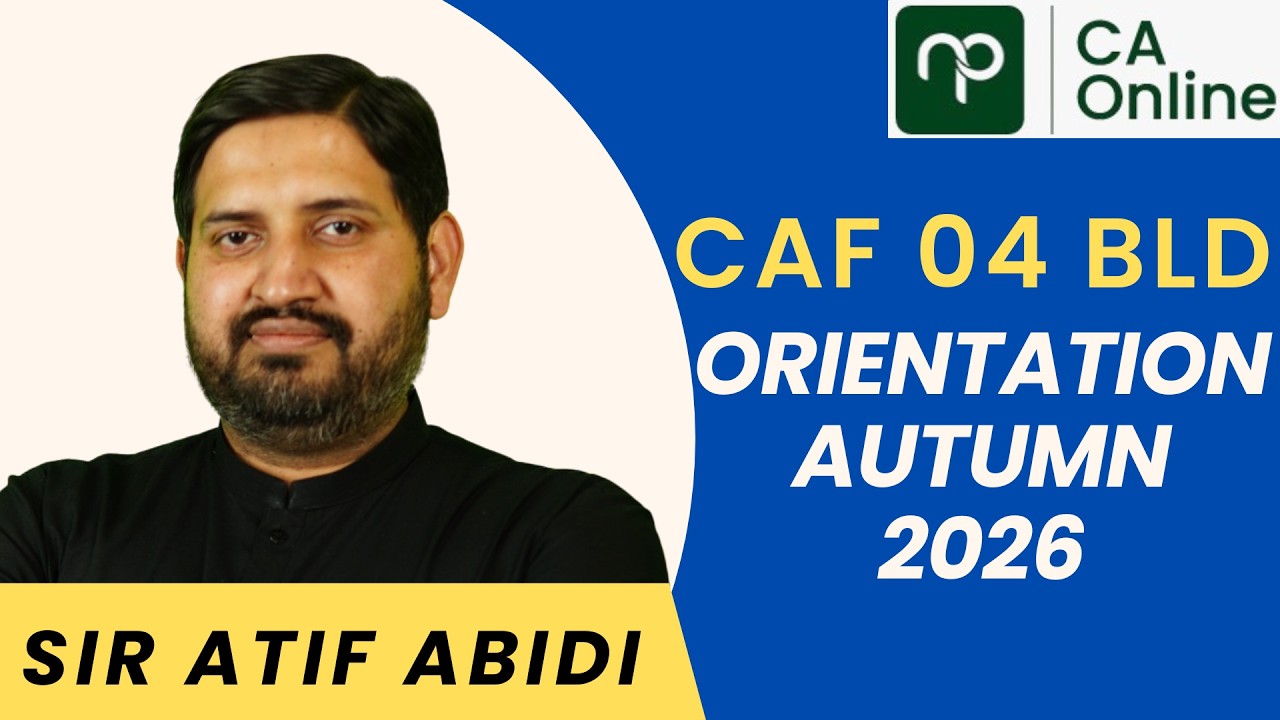 CAF 04 BLD Orientation | Autumn 2026 | By Sir Atif Abidi | Nearpeer l # ...