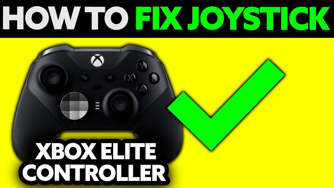 How To FIX XBOX Elite Controller Joystick (2025) - Step by Step - YouTube