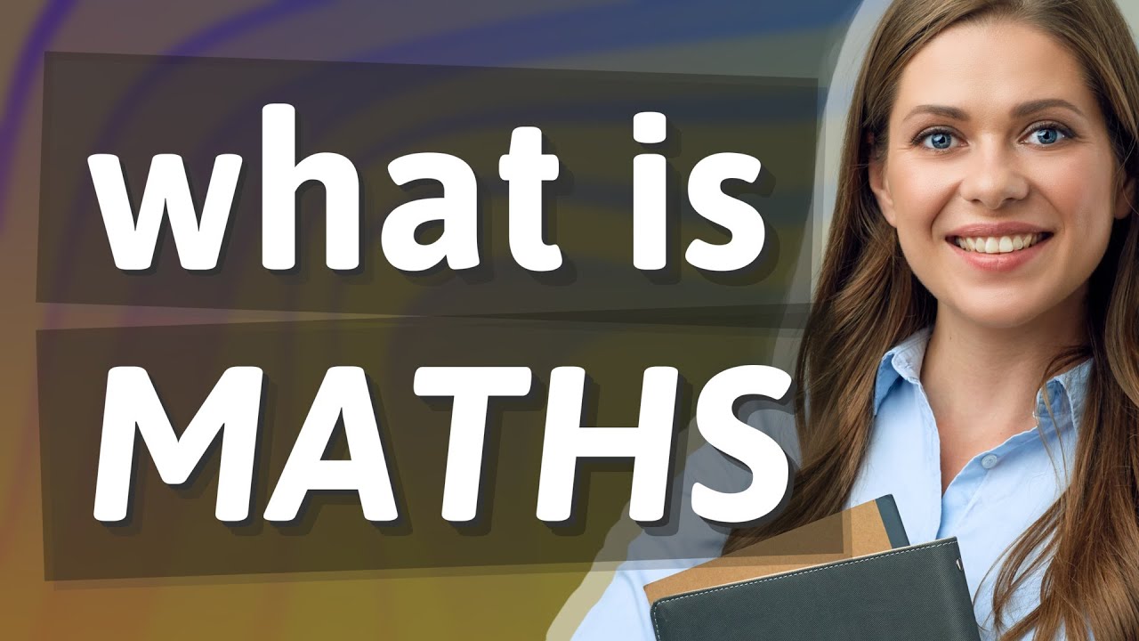 Maths | meaning of Maths - YouTube