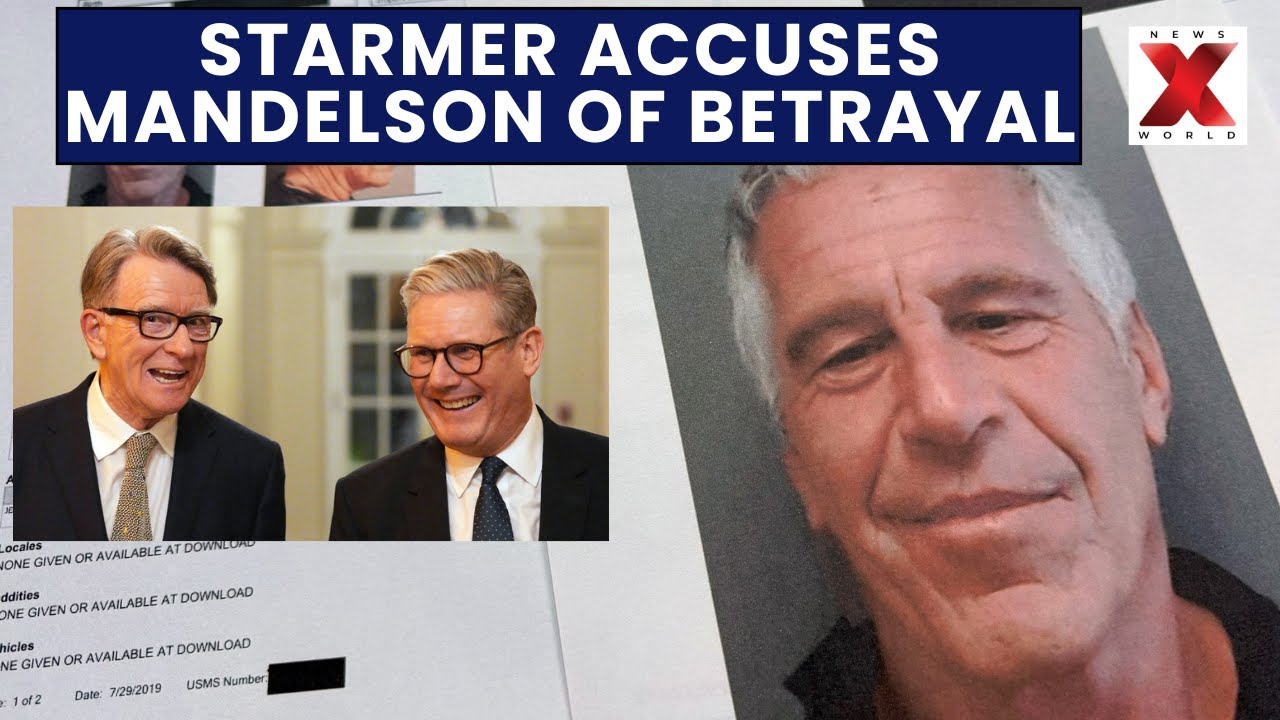 UK PM Starmer Says Mandelson Betrayed the Country and Parliament Over ...