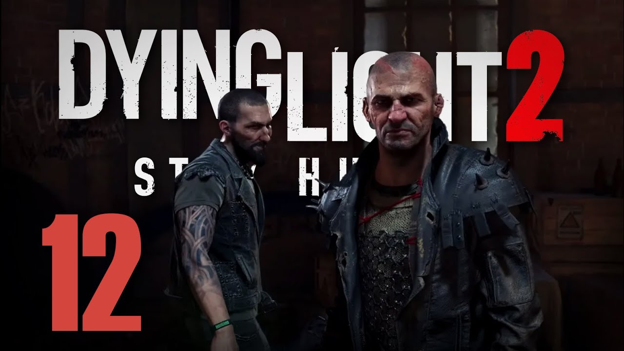 ุเกินจะทนควรหมั่นขยันเอง l Dying Light 2 : Part 12 - YouTube