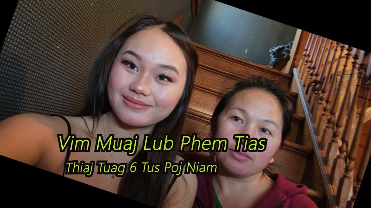 Vim Muaj Lub Phem Tias Thiaj Tuag 6 Tus Poj Niam 1/6/25 - YouTube