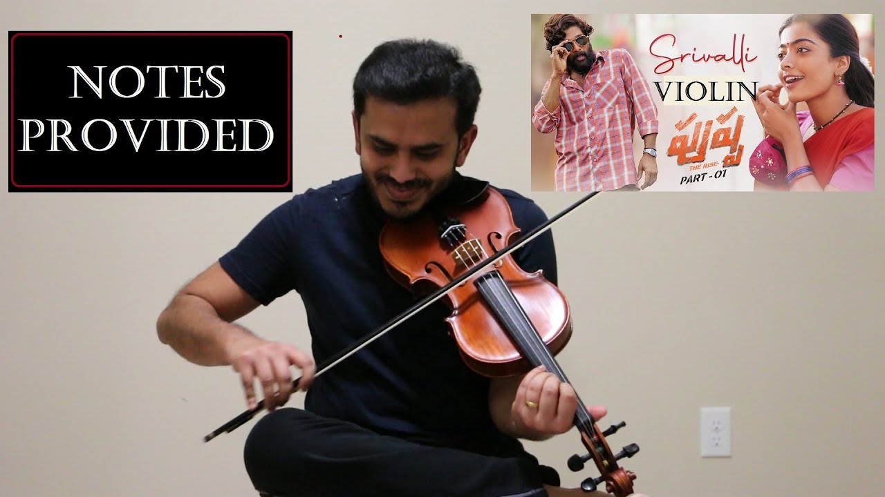 Srivalli Violin Cover| Pushpa | Notes in Description Section Chords ...