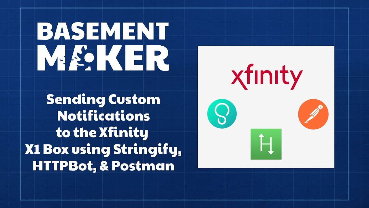 Sending Custom Notifications to the Xfinity X1 Box using Stringify ...