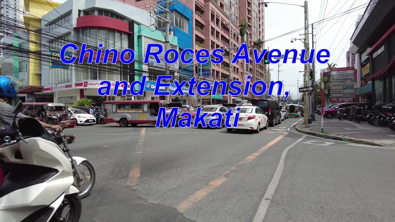 Chino Roces Avenue and Extension, Makati / 11 Dela Rosa Street to Yakal ...