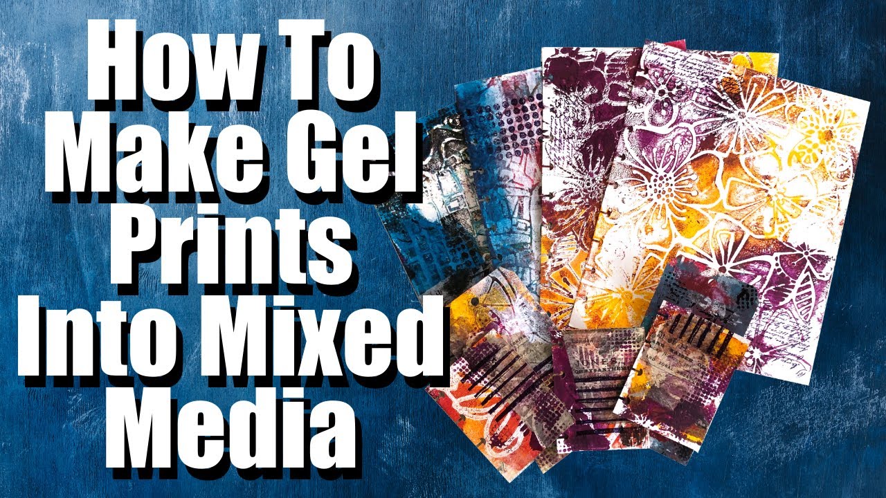How To Turn Gel Prints Into Mixed Media Art Journal Backgrounds - YouTube