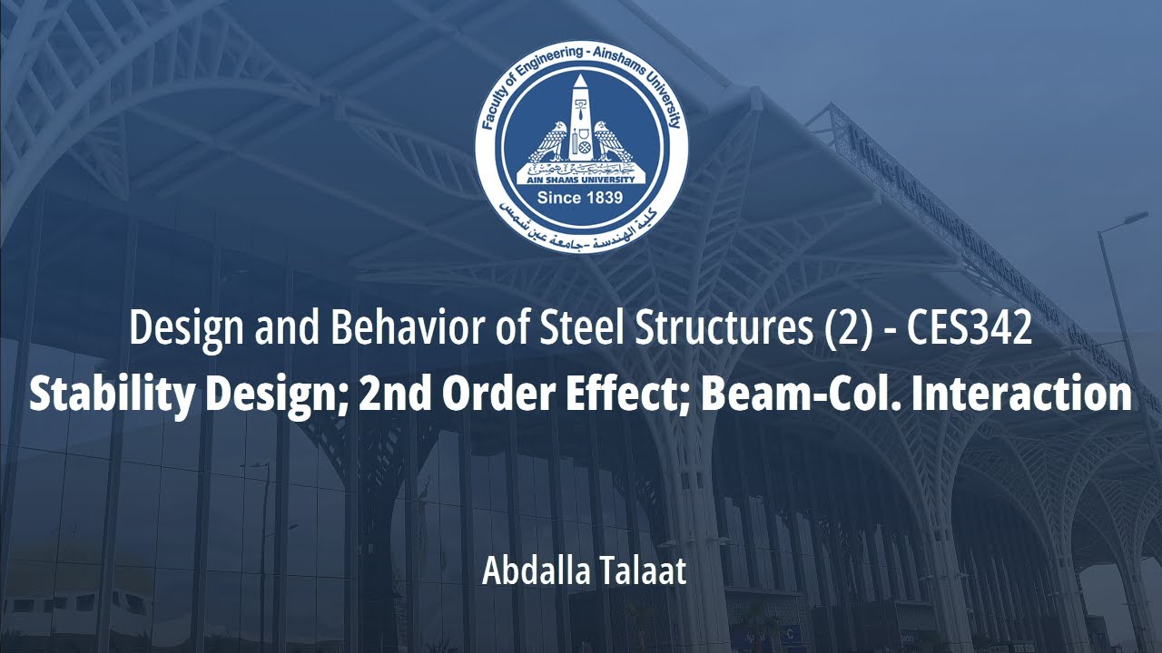 Stability Design; 2nd Order Effect; Beam-Column Interaction - YouTube