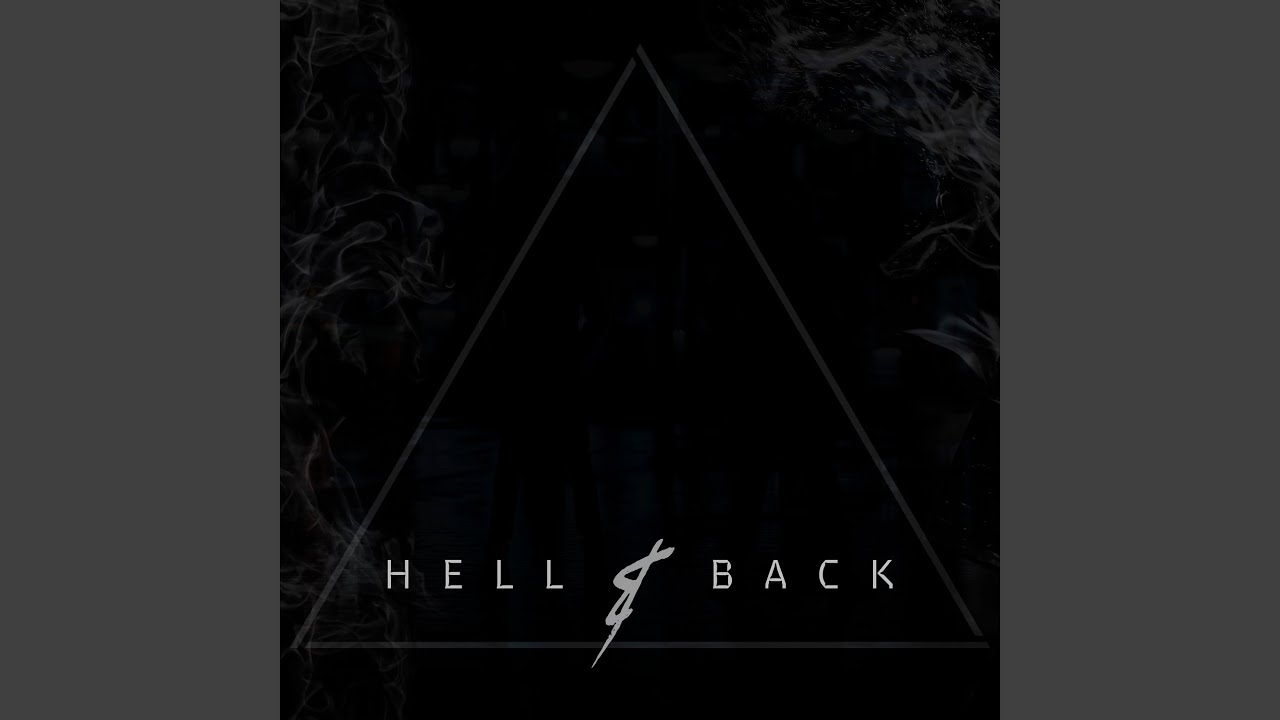 Hell and Back - YouTube
