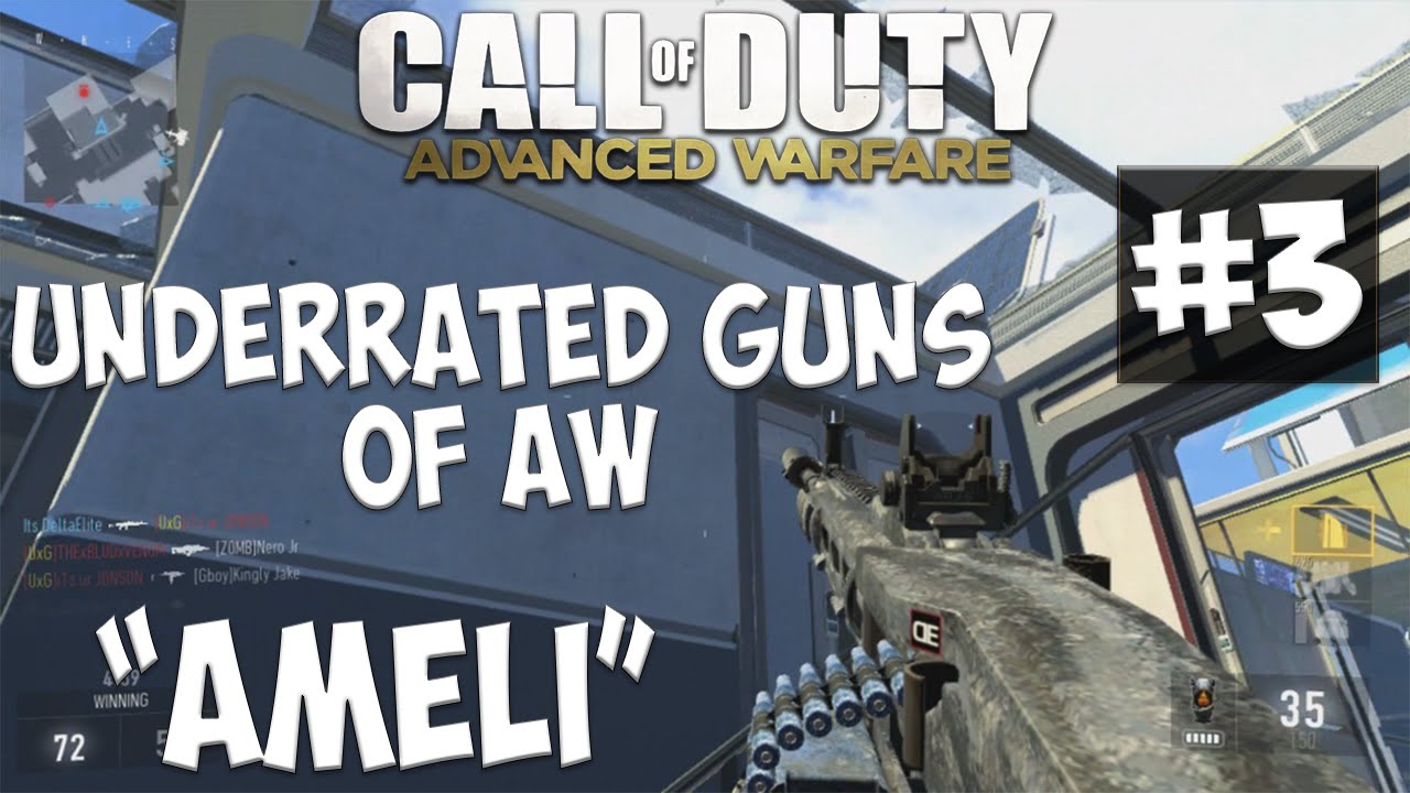 Call of Duty AW: UnderRated Guns of Advanced Warfare - AMELI - YouTube