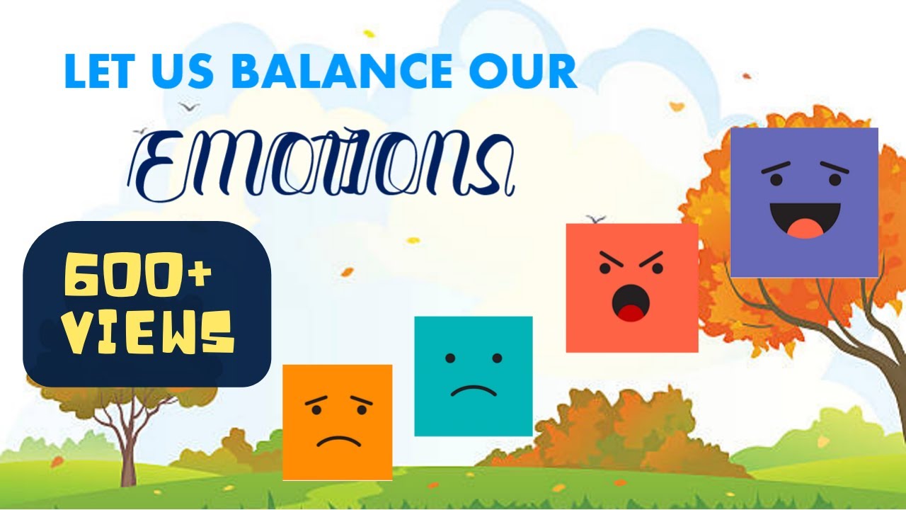 LET US BALANCE OUR EMOTIONS | Grade 7 Health and Physical Education ...
