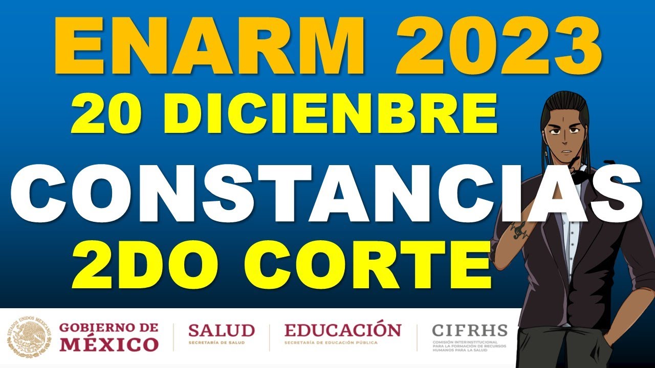 YA PUEDEN IMPRIMIR LAS CONSTANCIAS 20 DE DICIEMBRE ENARM 2023 SELECCION ...