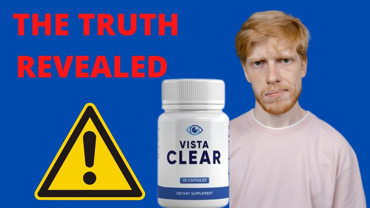 VISTA CLEAR REVIEW - Vista Clear Eye Supplement - Vista Clear Vision ...