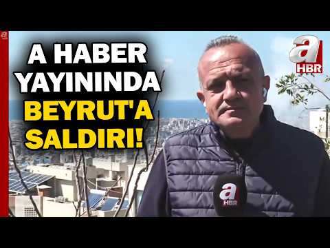 Lübnan'da Hizbullah - İsrail Çatışması... A Haber Beyrut'ta! | A Haber