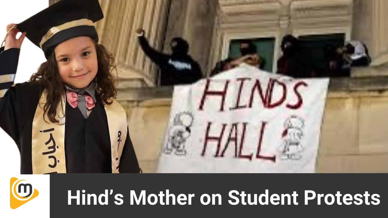 Hind’s Hall | Hind Rajab’s Mother Reacts to Student Protests - YouTube