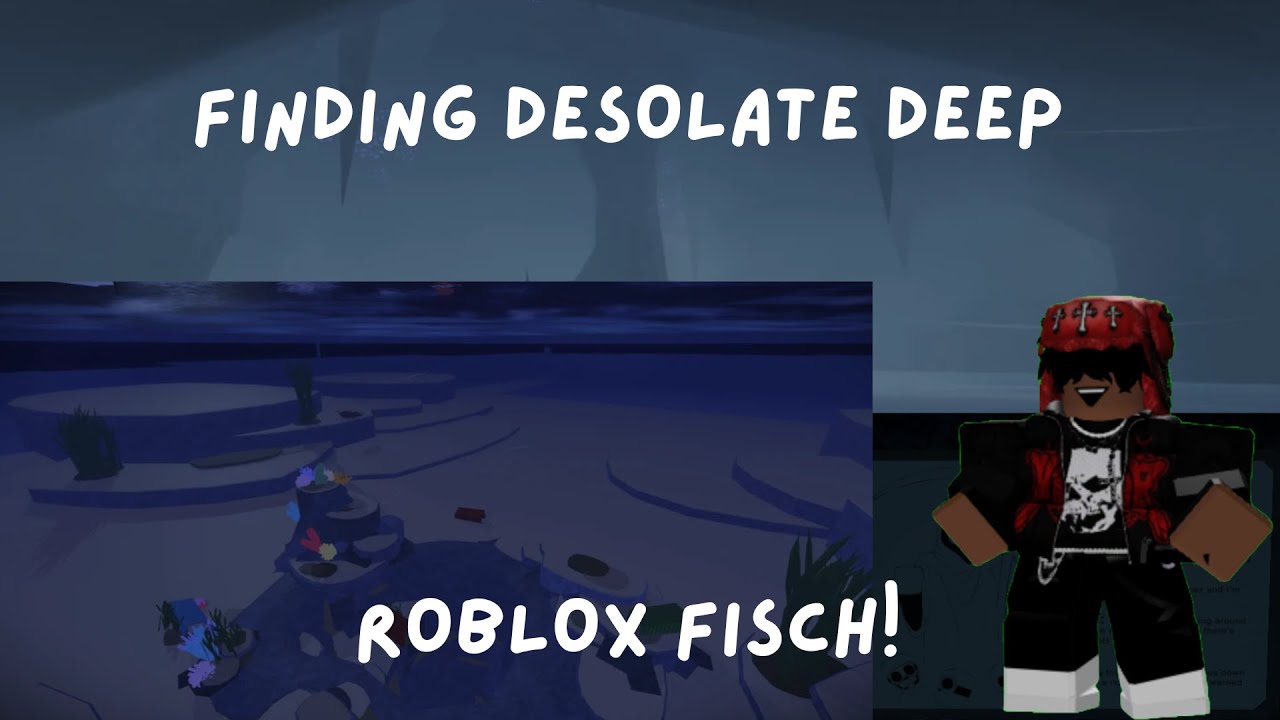 How to find Desolate Deep in Roblox Fisch! - YouTube