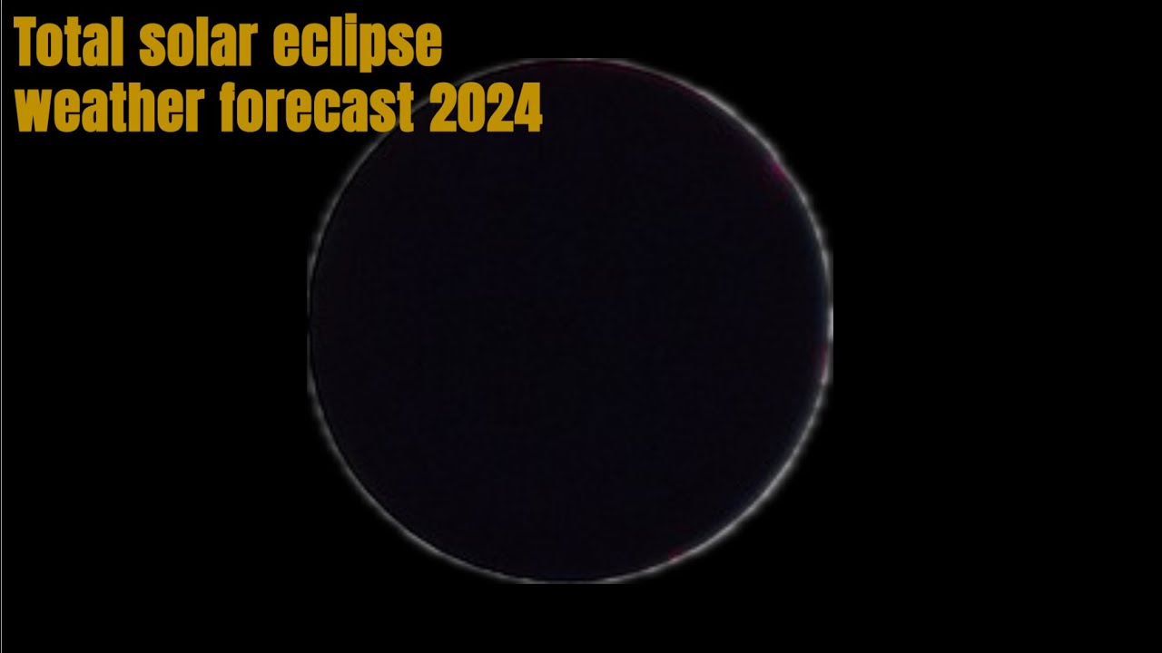 Total solar eclipse weather forecast for the US - YouTube