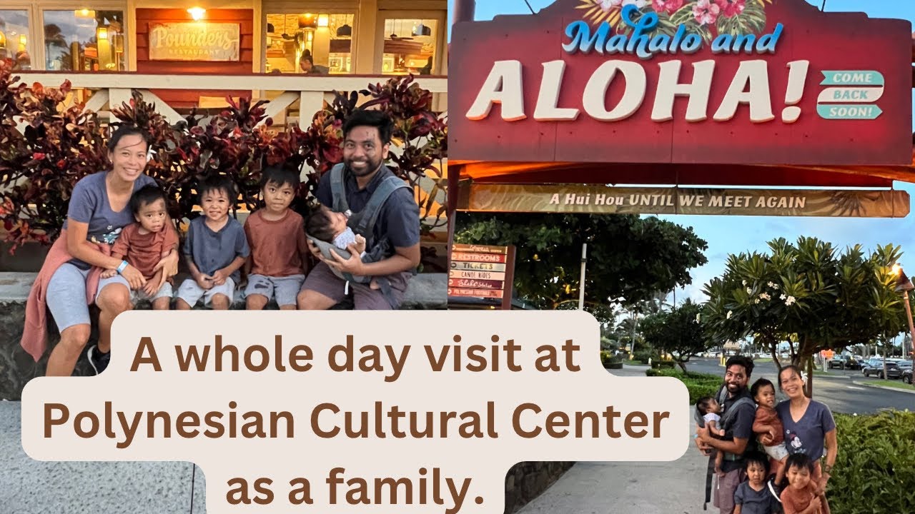 Polynesian Cultural Center │How to maximize your time in the Center ...