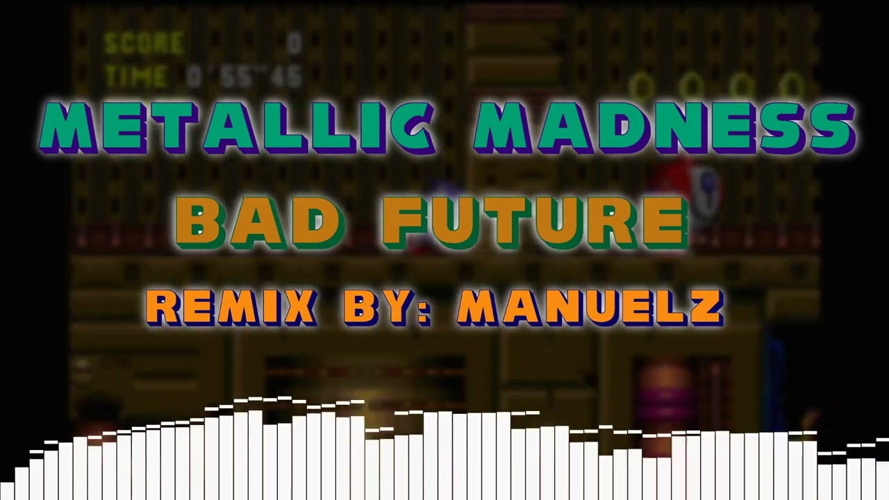 Metallic Madness Bad Future JP (ManuelZ Remix) [V2] - YouTube