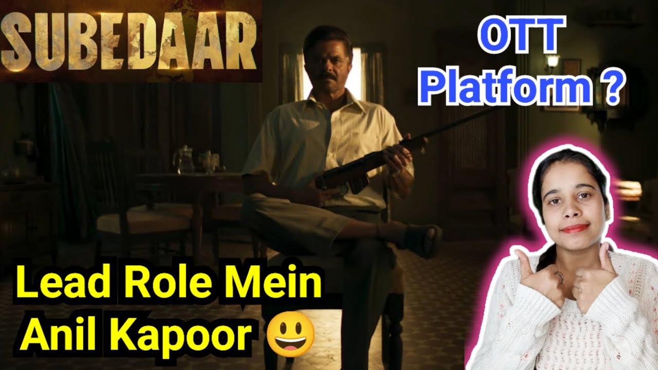 Subedaar First Look | Subedaar Announcement | Anil Kapoor | Radhika ...