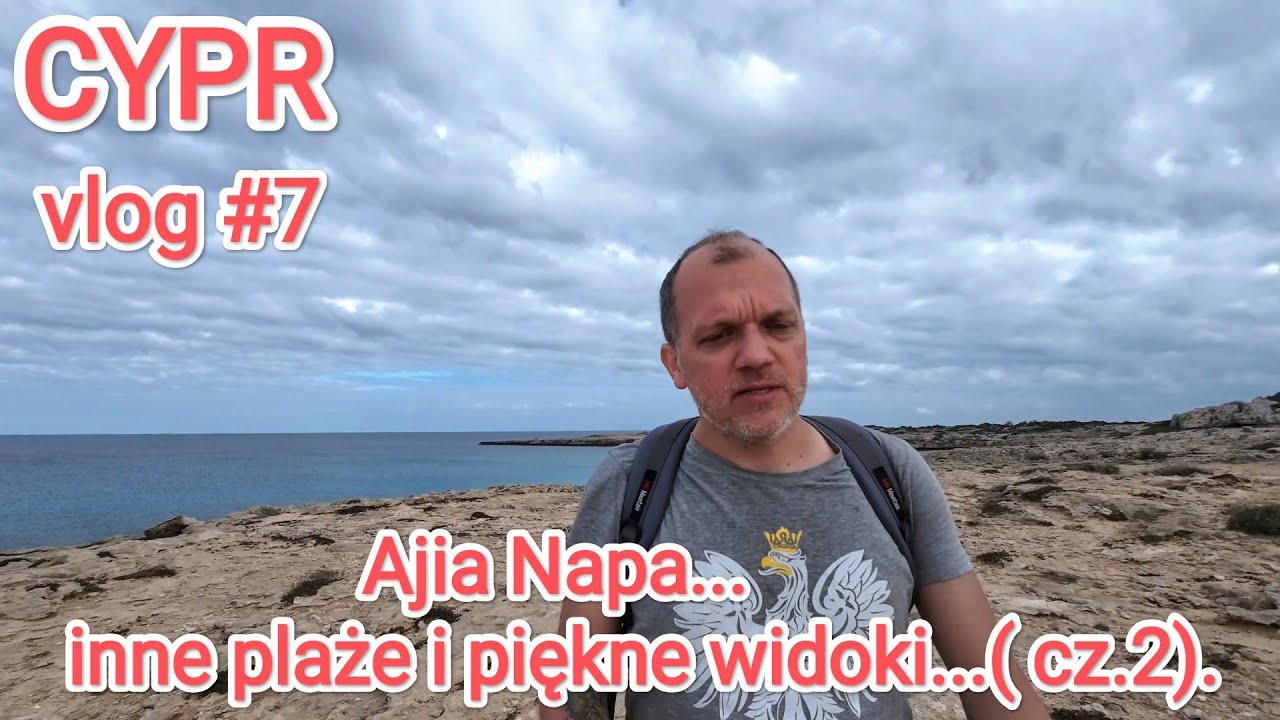CYPR Vlog #7 Ajia Napa...inne plaże i piękne widoki...#cypr #podróże # ...