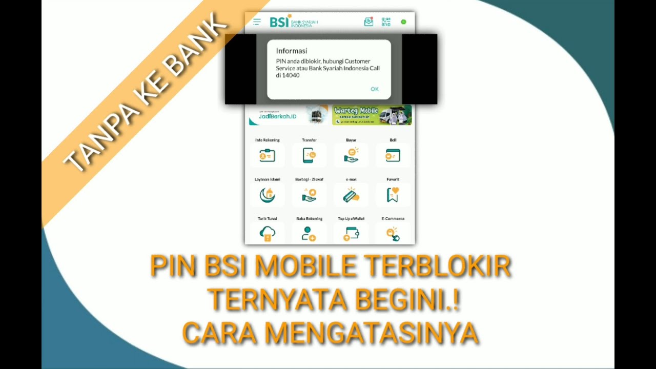 Cara Mengatasi PIN BSI Mobile Terblokir Tanpa Ke Bank - YouTube