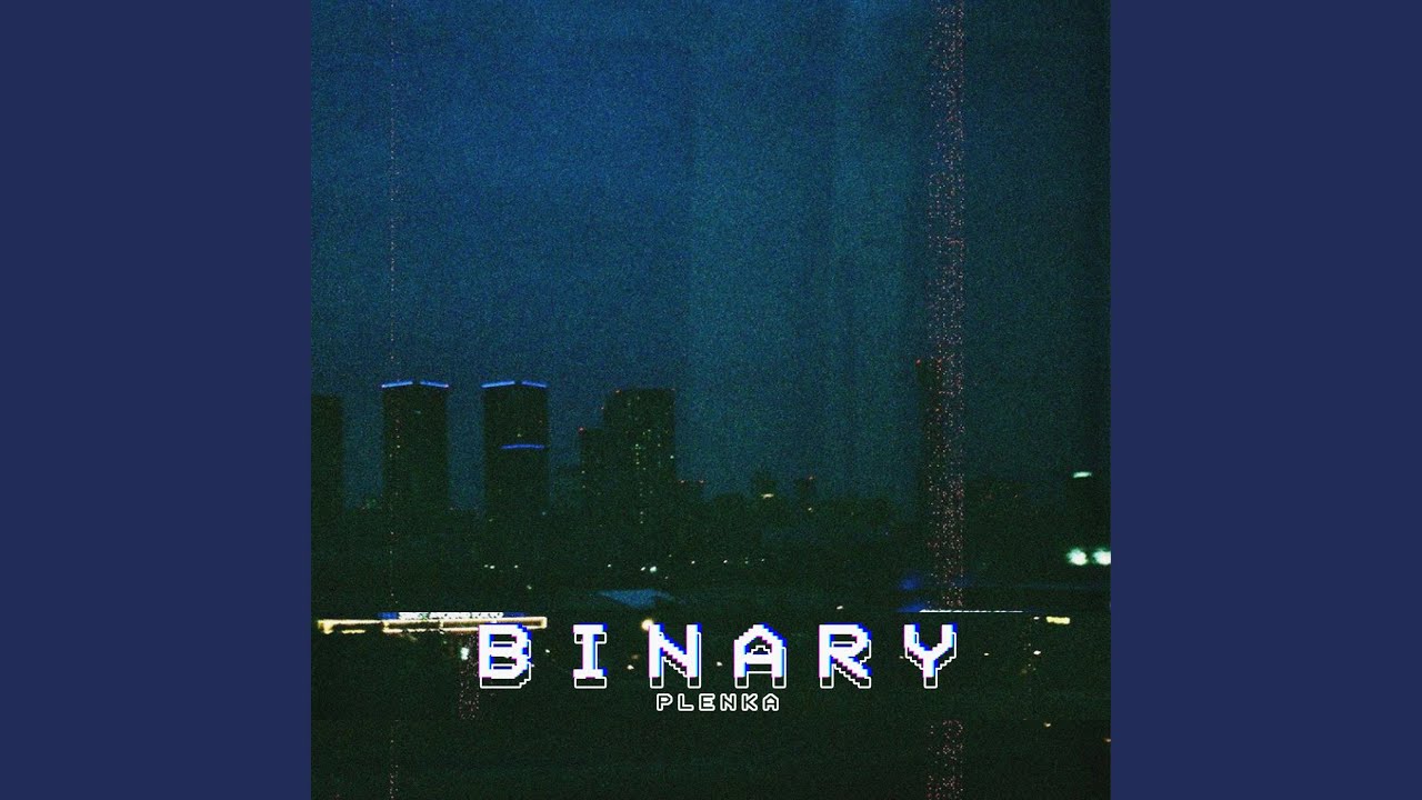 Binary - YouTube Music