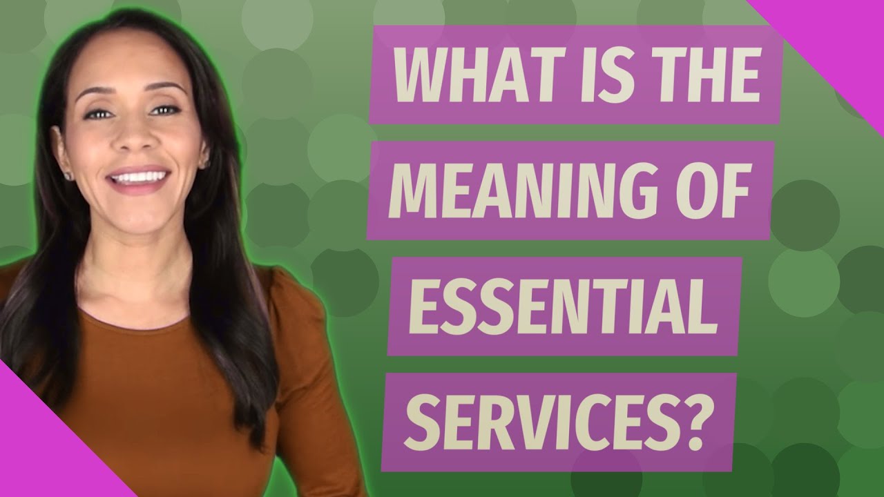 What is the meaning of essential services? - YouTube