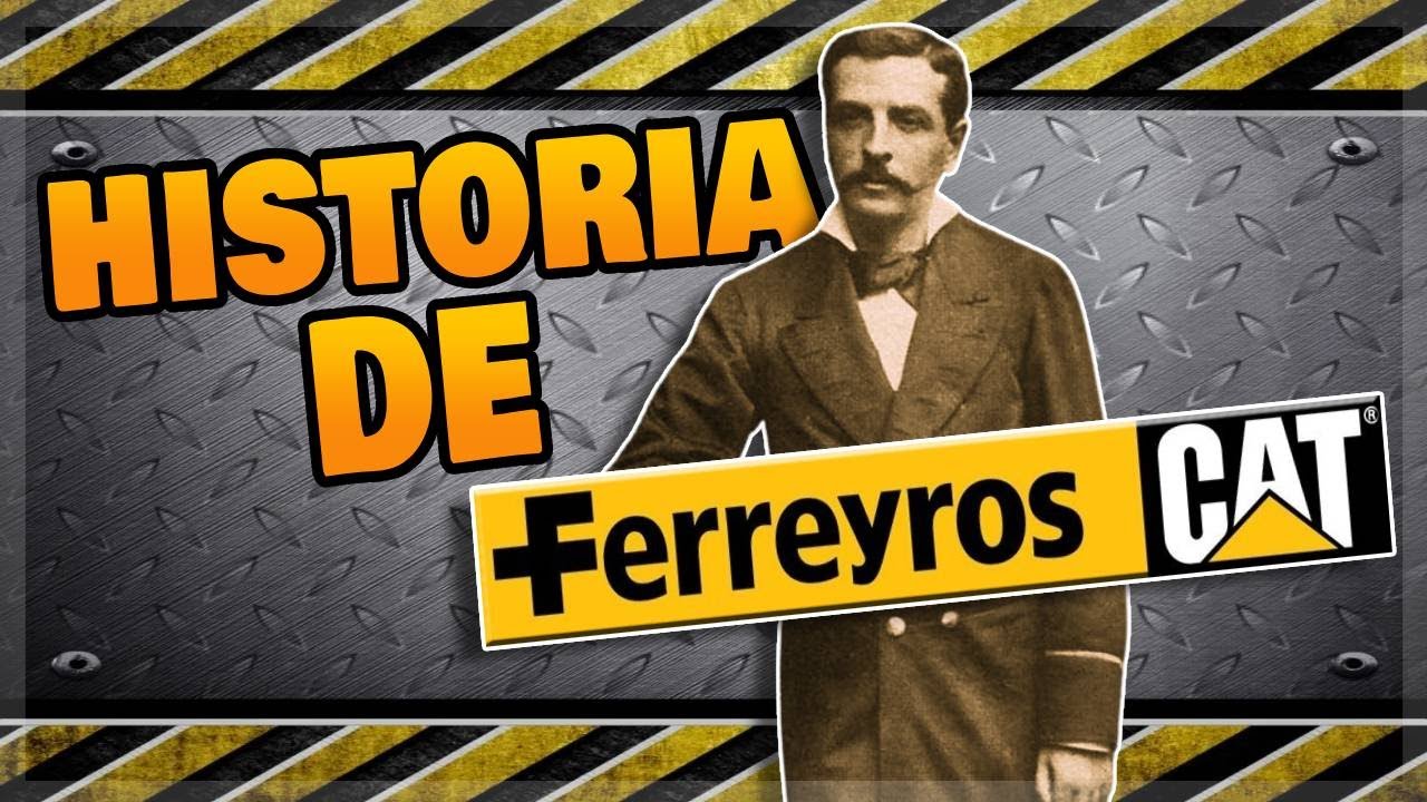 HISTORIA DE FERREYROS - ¿Como se crea esta empresa? - YouTube