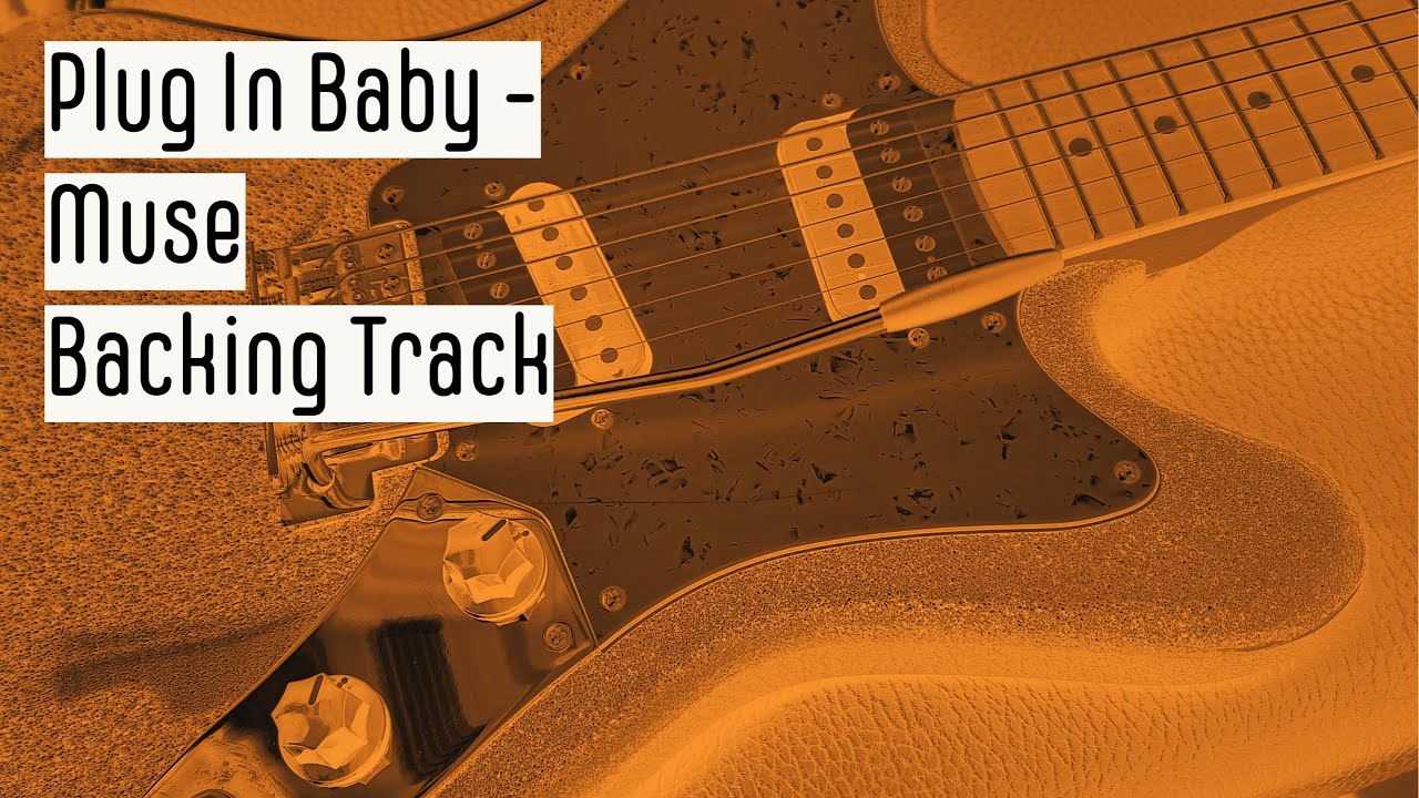 Plug In Baby (Muse) Guitar Backing Track - YouTube