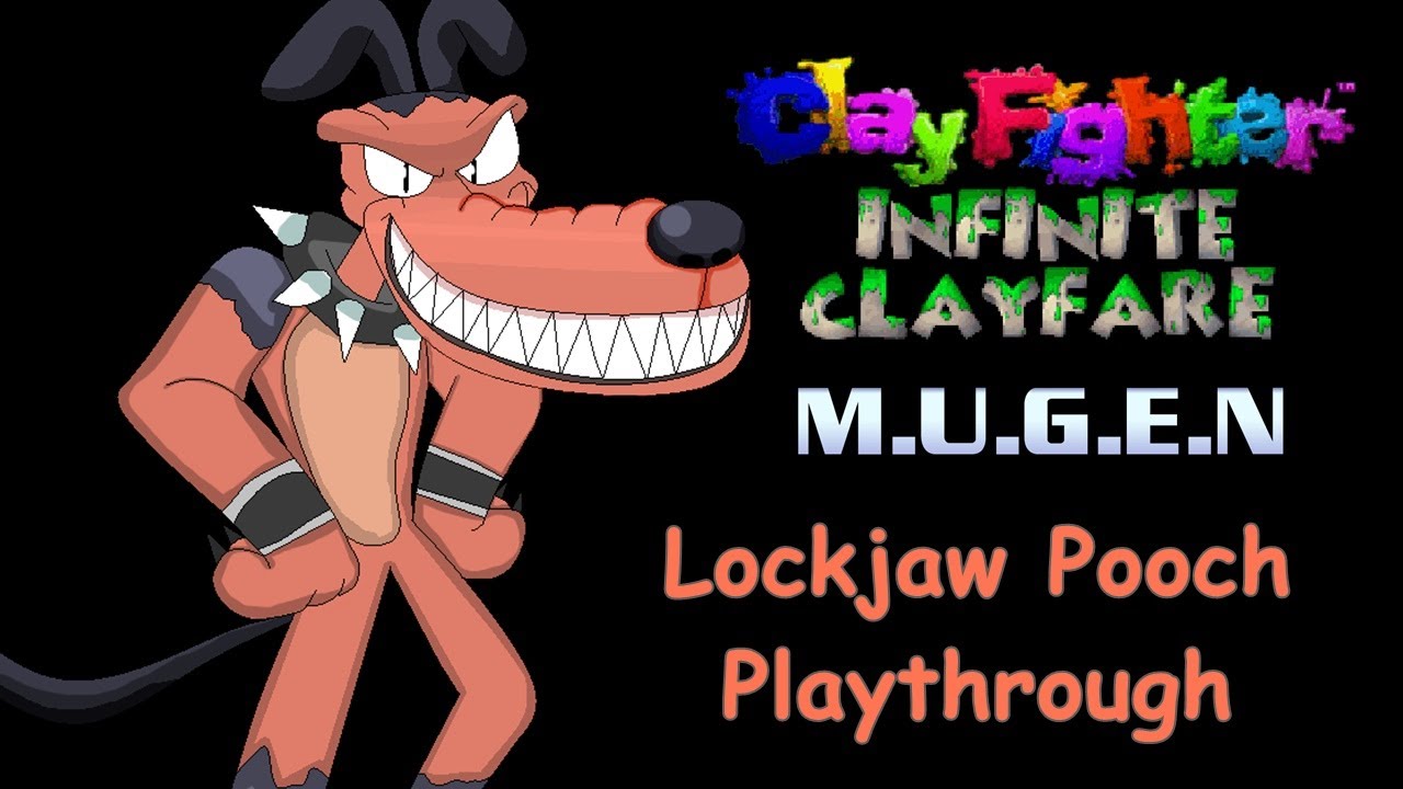 MUGEN |\/| ClayFighter - Infinite Clayfare ~ Lockjaw Pooch Playthrough ...