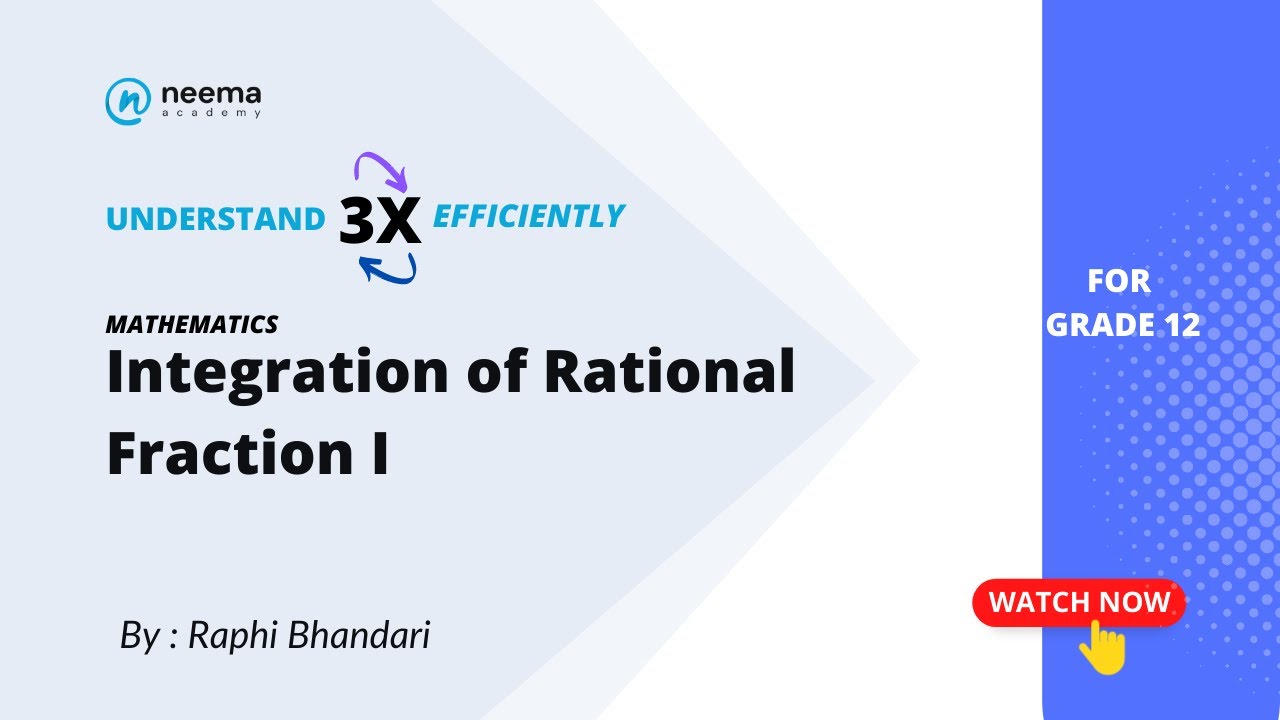 Integration of Rational Fraction I - Grade 12 - YouTube
