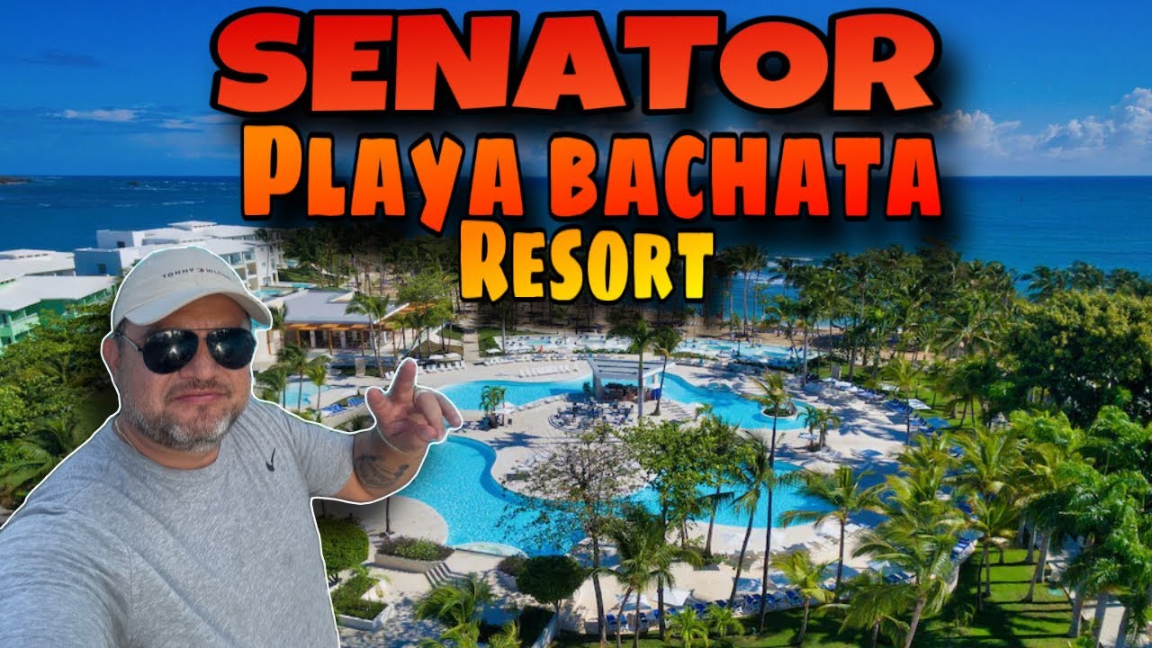 Uno De Los MEJORES RESORT en PUERTO PLATA Senator Playa Bachata🏖️☀️ ...