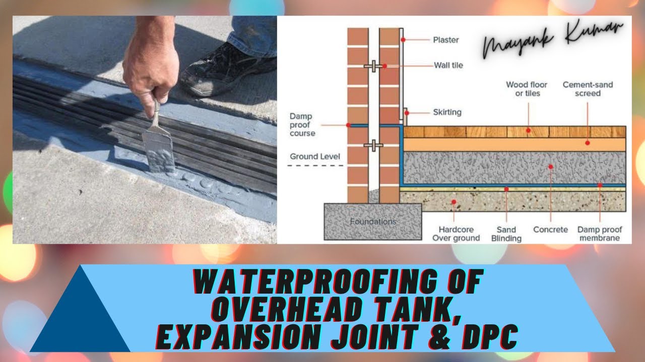 18 Waterproofing of Overhead Tank, Expansion Joint & DPC - YouTube