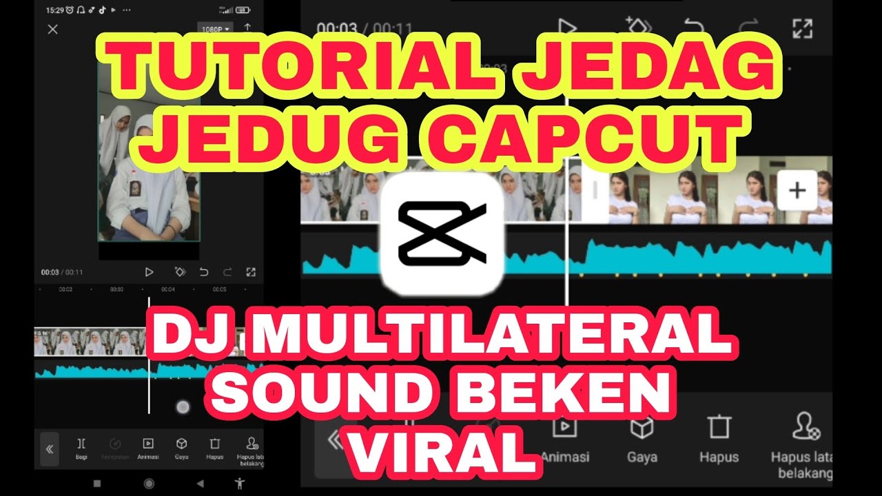 TUTORIAL JEDAG JEDUG CAPCUT DJ MULTILATERAL SOUND BEKEN - YouTube
