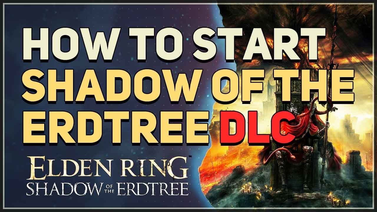 How to start Shadow of the Erdtree DLC Elden Ring - YouTube