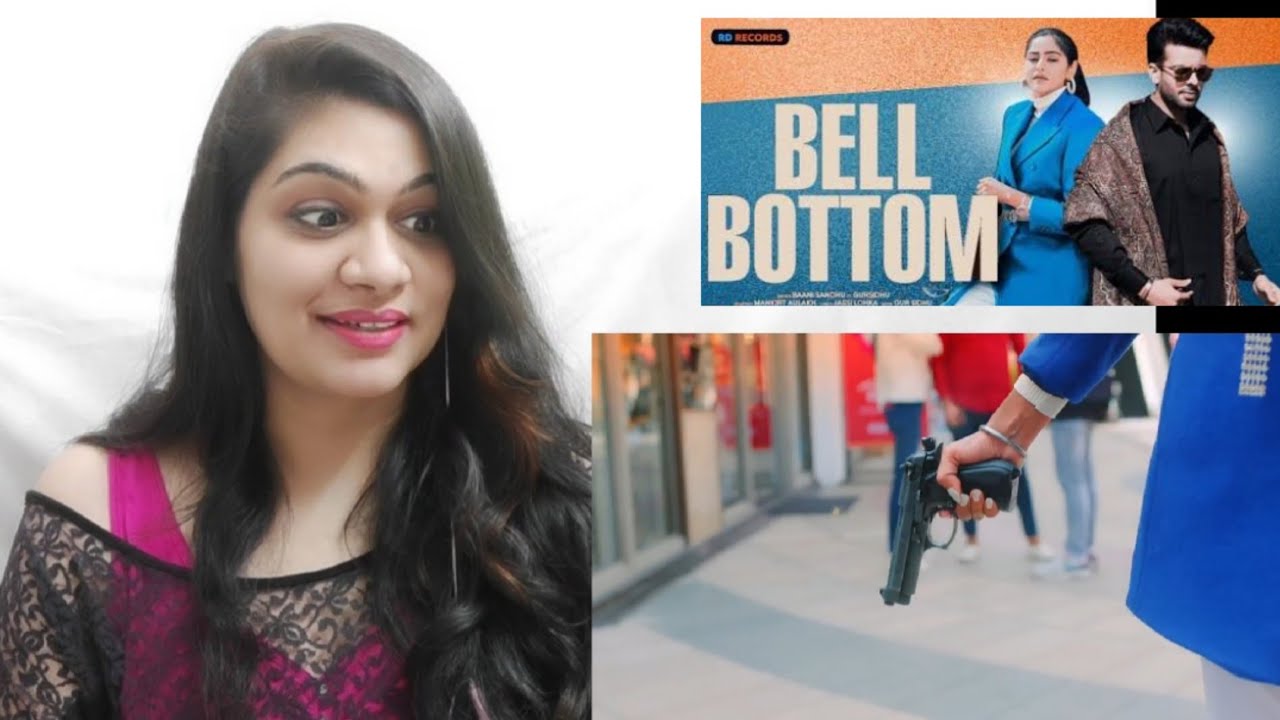 Bell Bottom Song Reaction-Review | Baani Sandhu Ft. Mankirt Aulakh ...