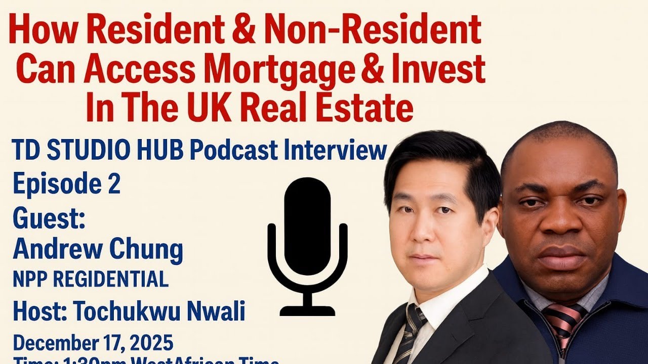 How Residents & Non-residents can Access Mortgage and Invest in the UK ...