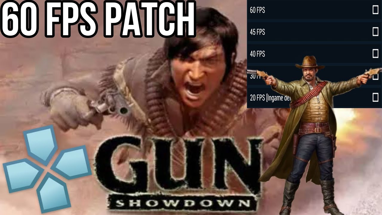 GUN SHOWDOWN 60 FPS PATCH For PPSSPP Android - YouTube
