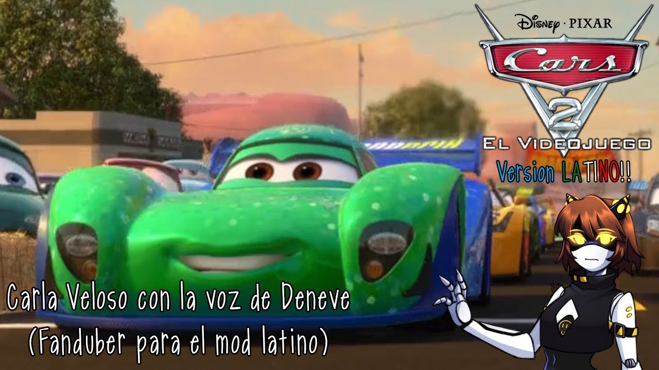 Cars 2: El Videojuego Versión Latino - Carla Veloso (Deneve) TODOS SUS ...