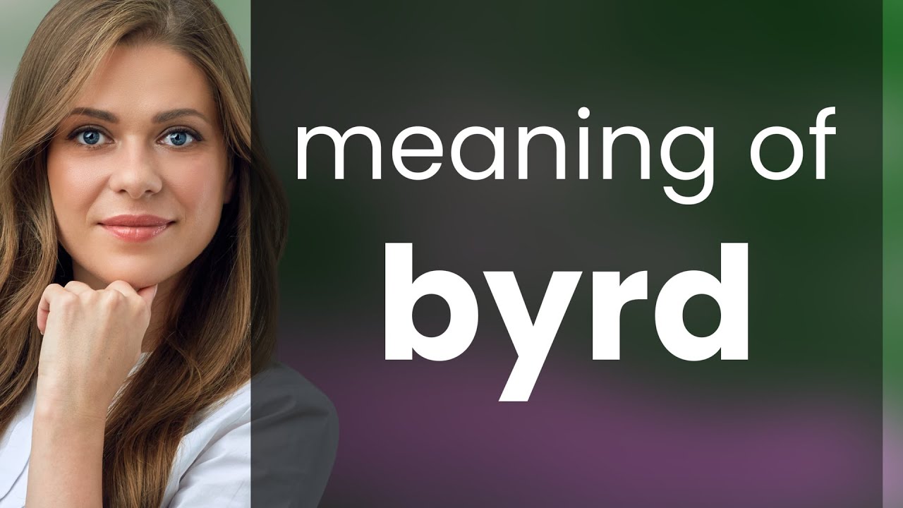 Byrd • what is BYRD definition - YouTube