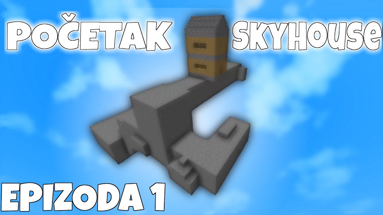 IZUGUBLJENI NA LETECOJ KUCI SkyHouse Minecraft #1 - YouTube